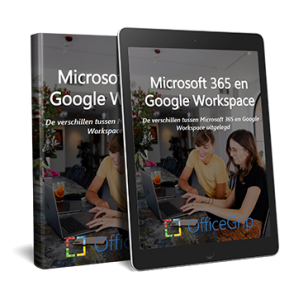 De verschillen tussen Microsoft 365 en Google Workspace uitgelegd ...